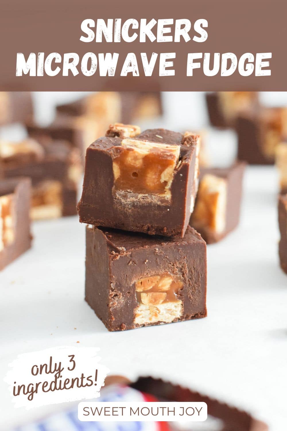 Snickers Fudge - Sweet Mouth Joy