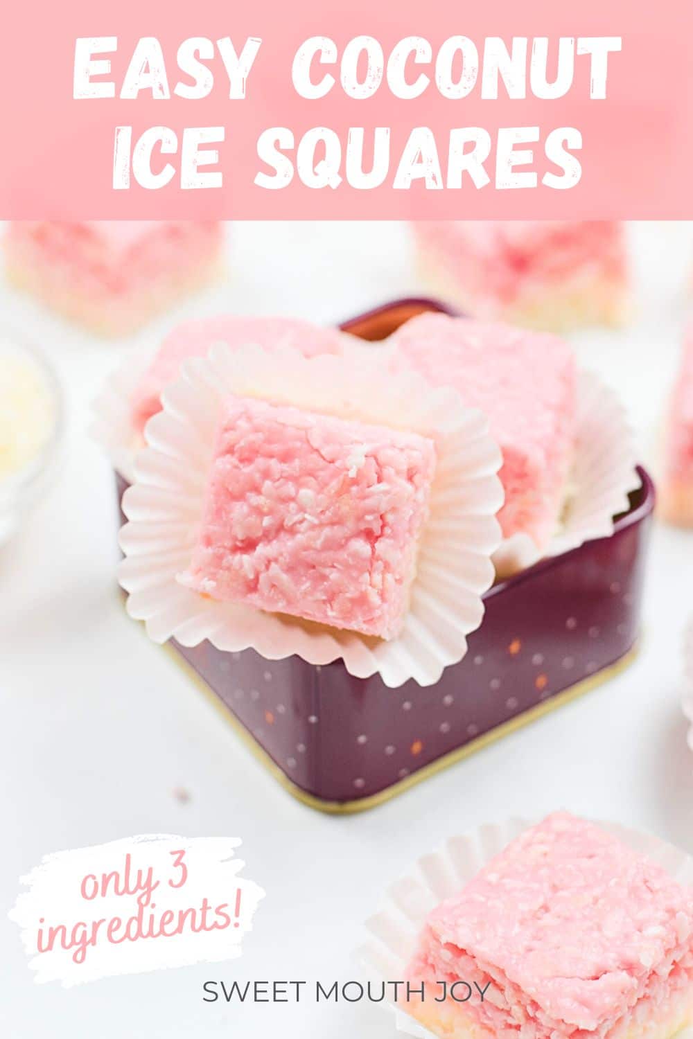 3-Ingredient Old Fashioned Coconut Ice - Sweet Mouth Joy