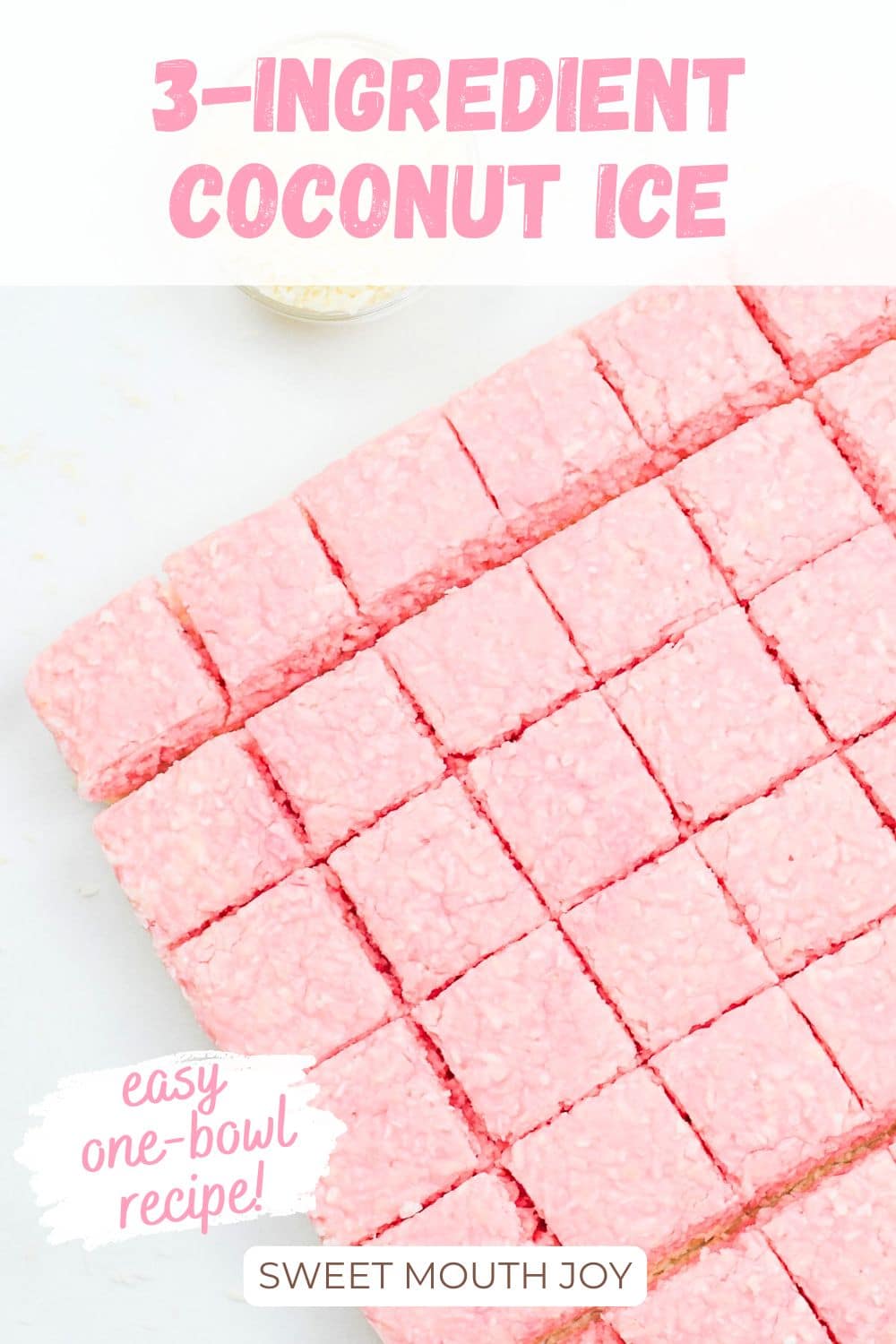 3-Ingredient Old Fashioned Coconut Ice - Sweet Mouth Joy
